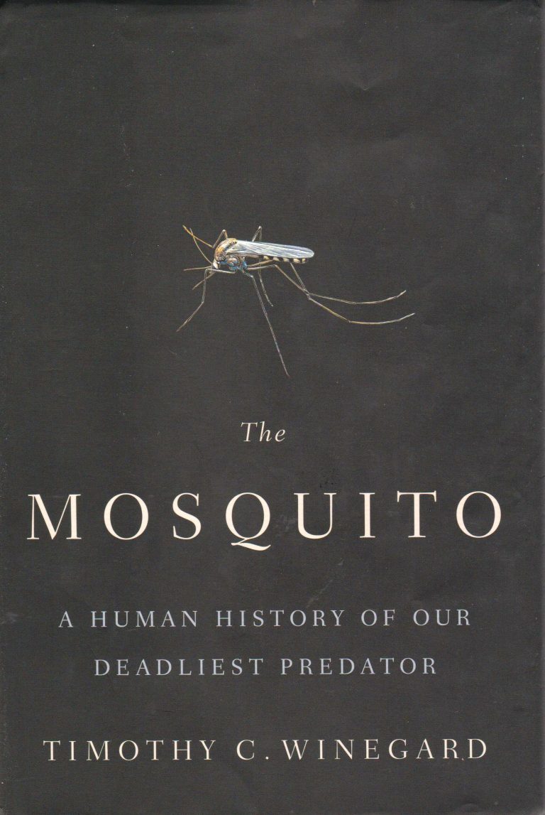 The Mosquito by Timothy C. Winegard | The Millstone